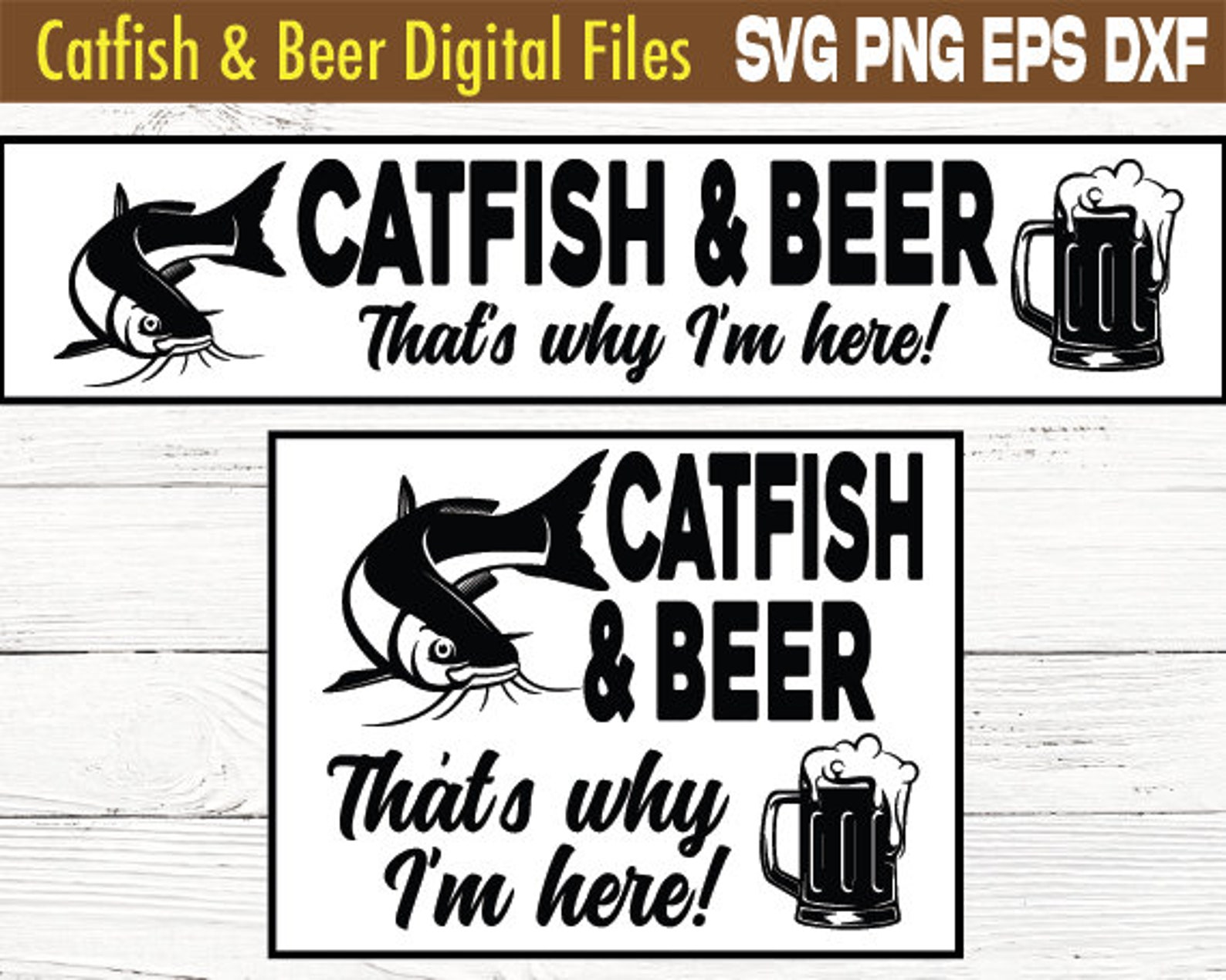 Catfish and Beer Svg Png Dxf | Fishing Digital Files for Signs Eps Svg ...