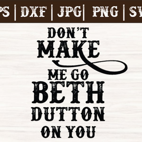 Beth Dutton Svg - Etsy