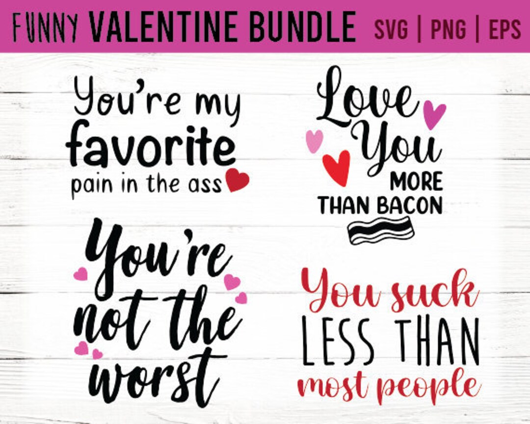 Funny Valentine SVG Bundle | Valentines Day Svg Png Eps | Funny ...