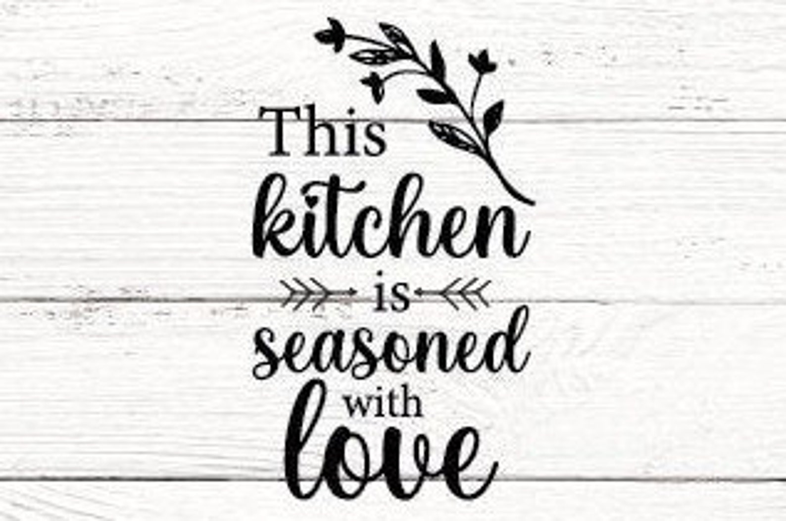 This Kitchen is Seasoned with Love SVG PNG EPS Seasoned with | Etsy