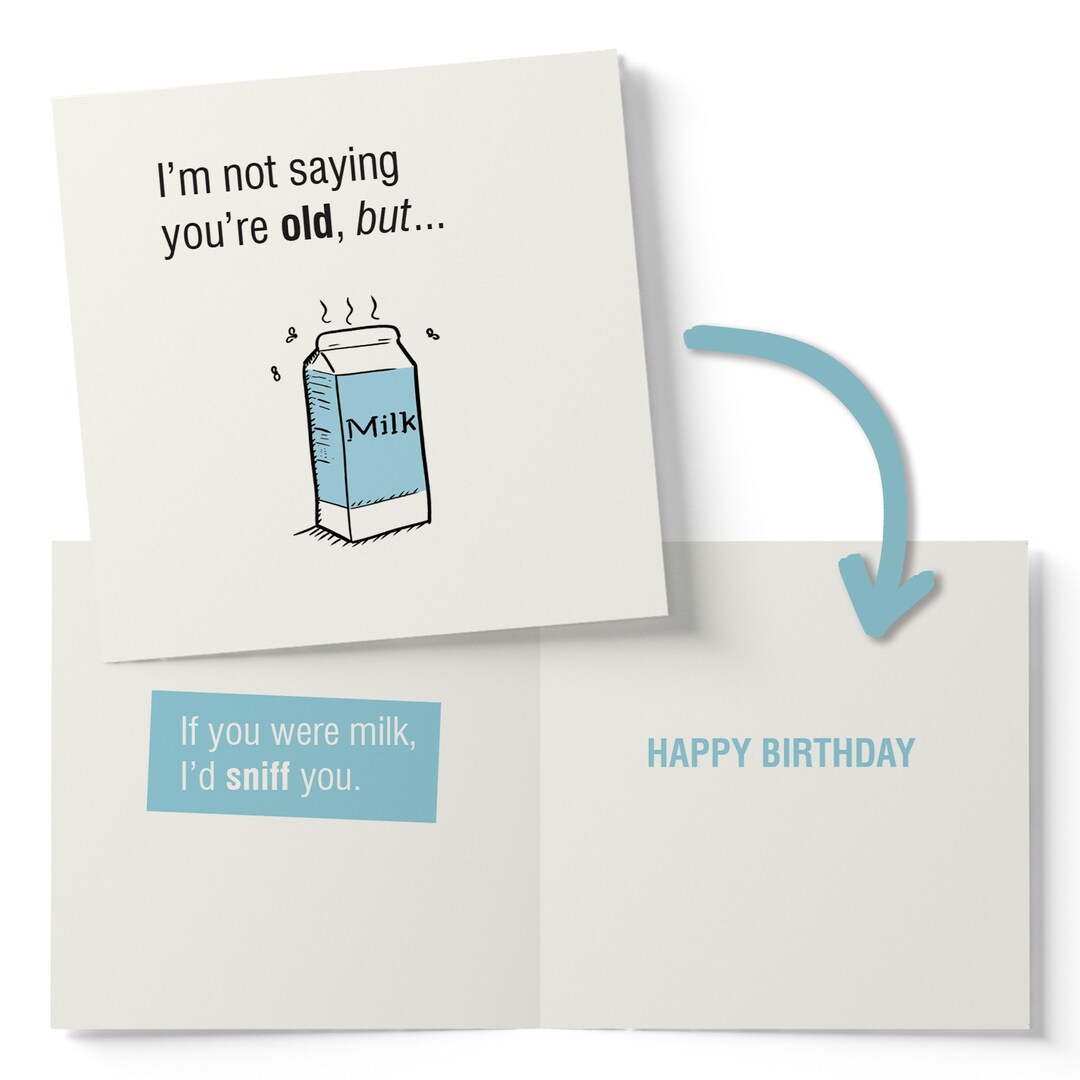 Old Milk Birthday Card Funny Birthday Card I'd Sniff You Joke Birthday ...