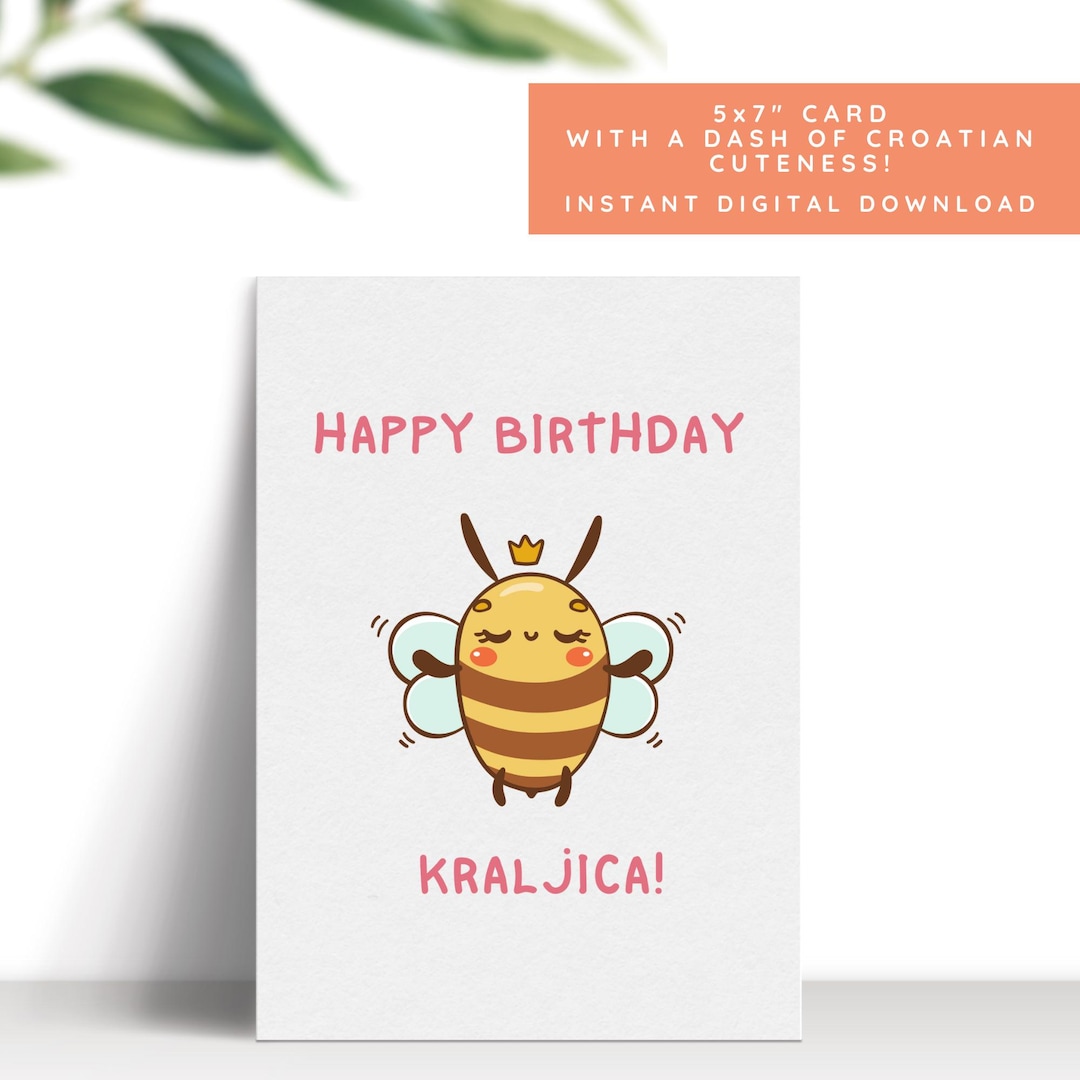Queen Pun Birthday Card; Croatian Cute Printable Card 5x7 PDF Digital ...
