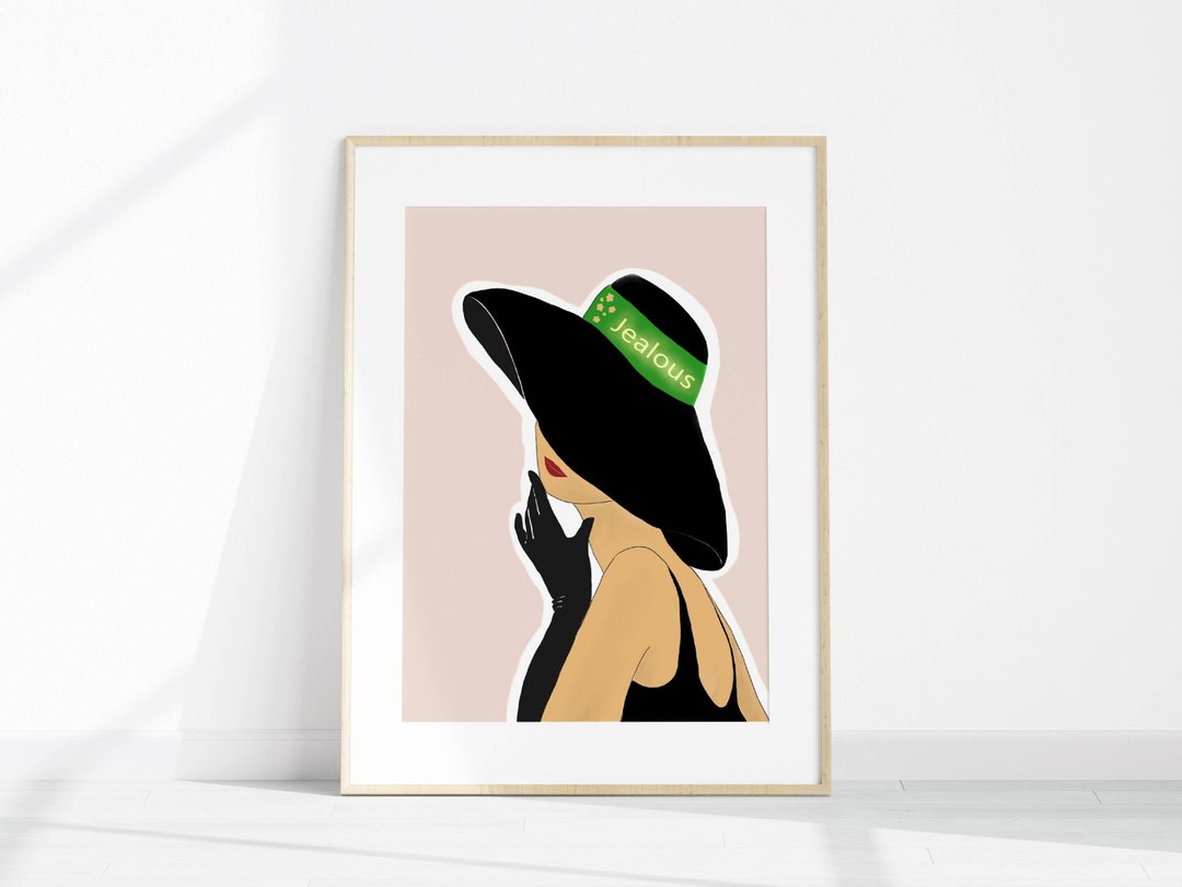 Lady Wearing Hat Jealous Quote Print Women Fashion Art - Etsy