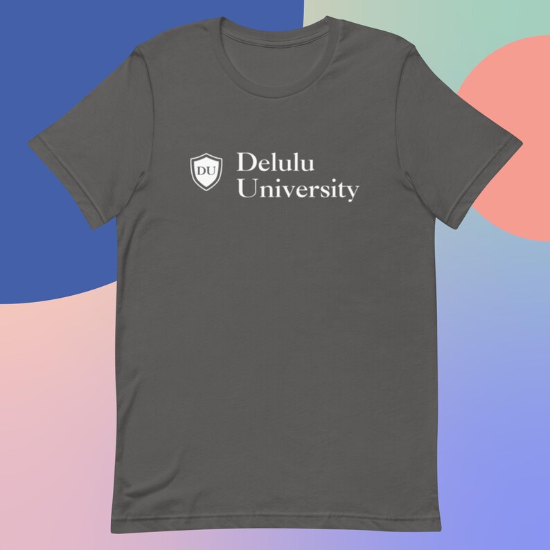 Delulu University Satirical Shirt Tulane Inspired College - Etsy