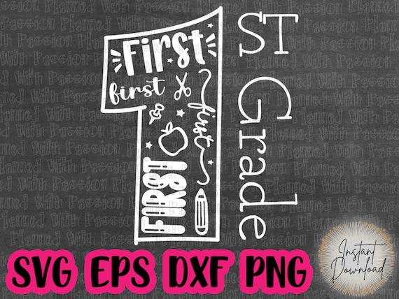 First Grade SVG Back to School SVG 1st Grade Shirt First - Etsy