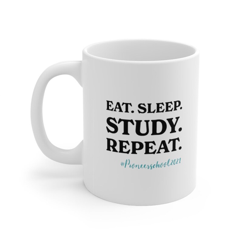 Eat Sleep Study Repeat Pioneer School of 2021 Ceramic Mug 11oz - Etsy