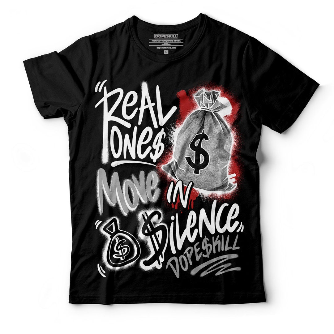 Black and White 14s Dopeskill Unisex T-shirt Real Ones Move in Silence ...