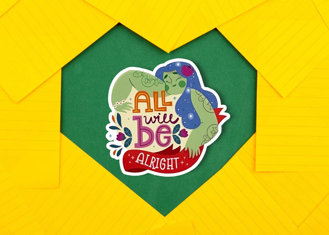 All Will Be Alright Sticker: Handmade Green Goddess Vinyl Decal - Etsy