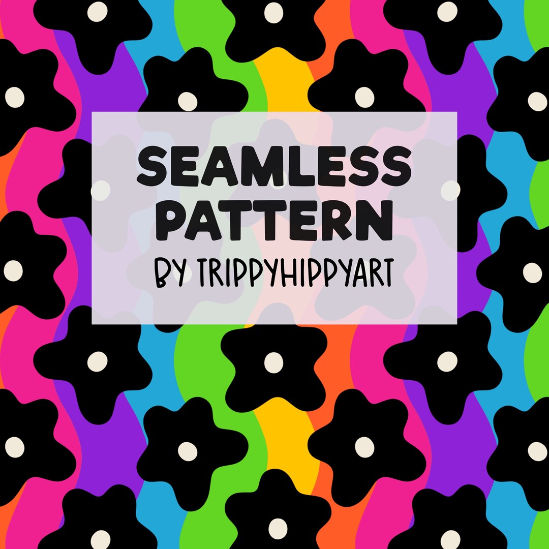 Trippy Flowers Seamless Pattern File for Sublimation • Groovy Rainbow ...