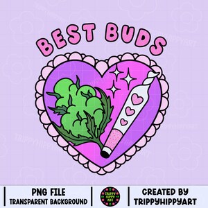 Best Buds PNG for Sublimation | Stoner - Cute • Heart | - Etsy