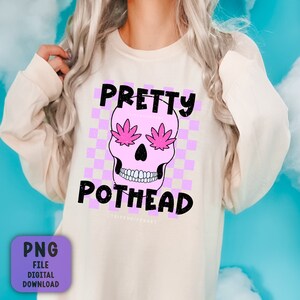Pretty Pothead PNG for Sublimation | Stoner Skull Design - Etsy