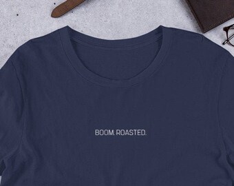Boom Roasted Shirt - Etsy