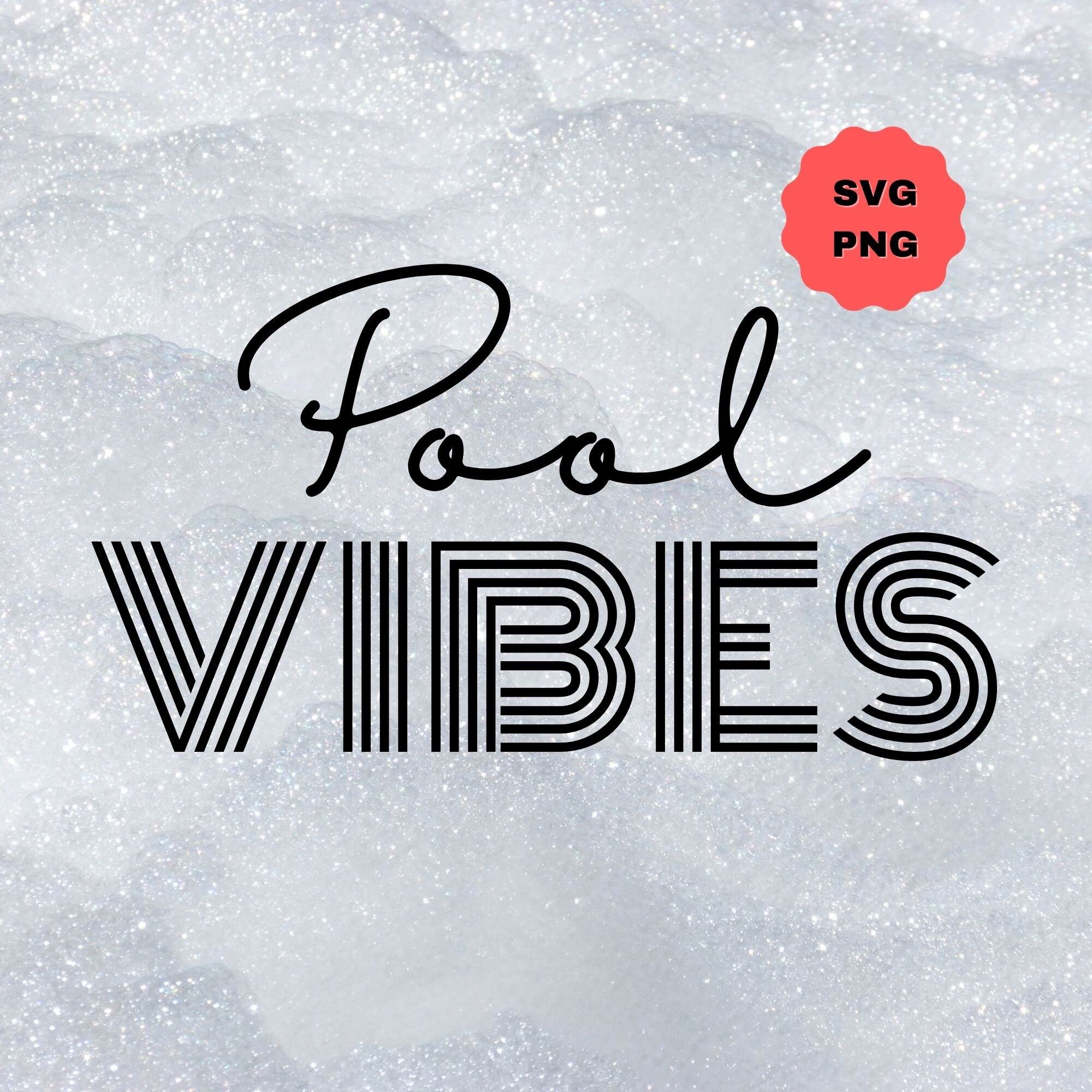 Pool Vibes Svg Pool Shirt Svg Dateien für Cricut lustige | Etsy