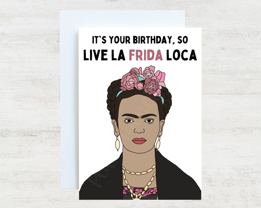 Frida Kahlo Card Funny Greetings Birthday Card for History Art Fan - Etsy