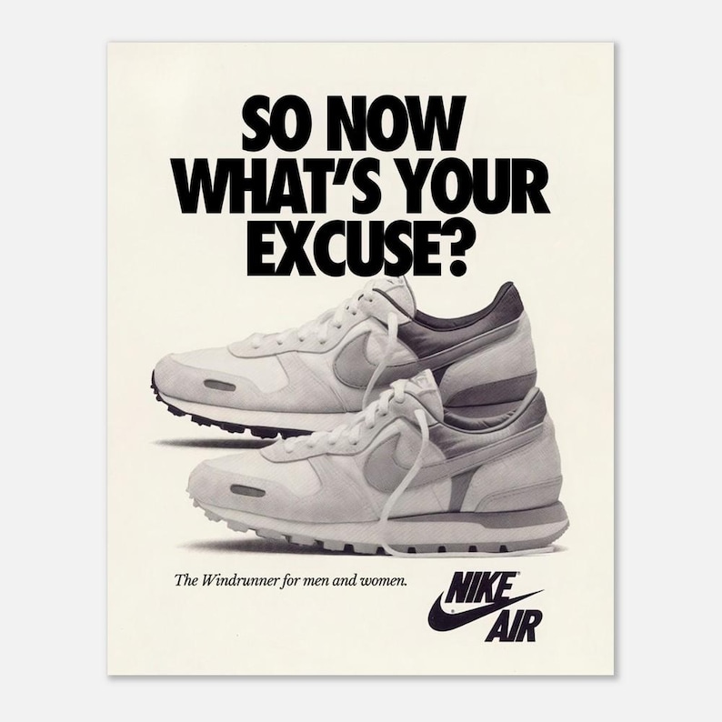 Nike 1987 so Now What's Your Excuse Advertising Poster, Running ...