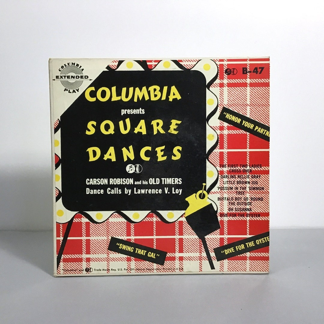 Square Dances Carson Robinson & His Old Timers 1950s Columbia 45 Rpm EP ...