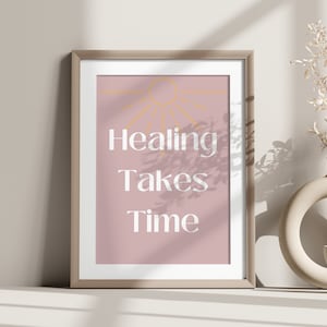 Therapist Office Decor Printable Art Poster, Healing Takes Time Quote ...