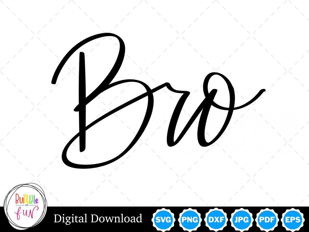 Cursive Script Bro Handwritten Vector Image Cut Files With SVG, Eps ...