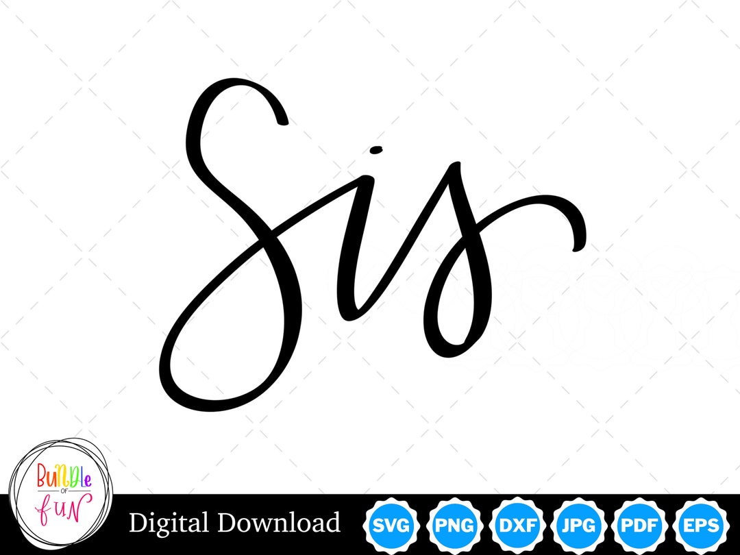 Cursive Script Sis Handwritten Vector Image Cut Files With SVG, Eps ...