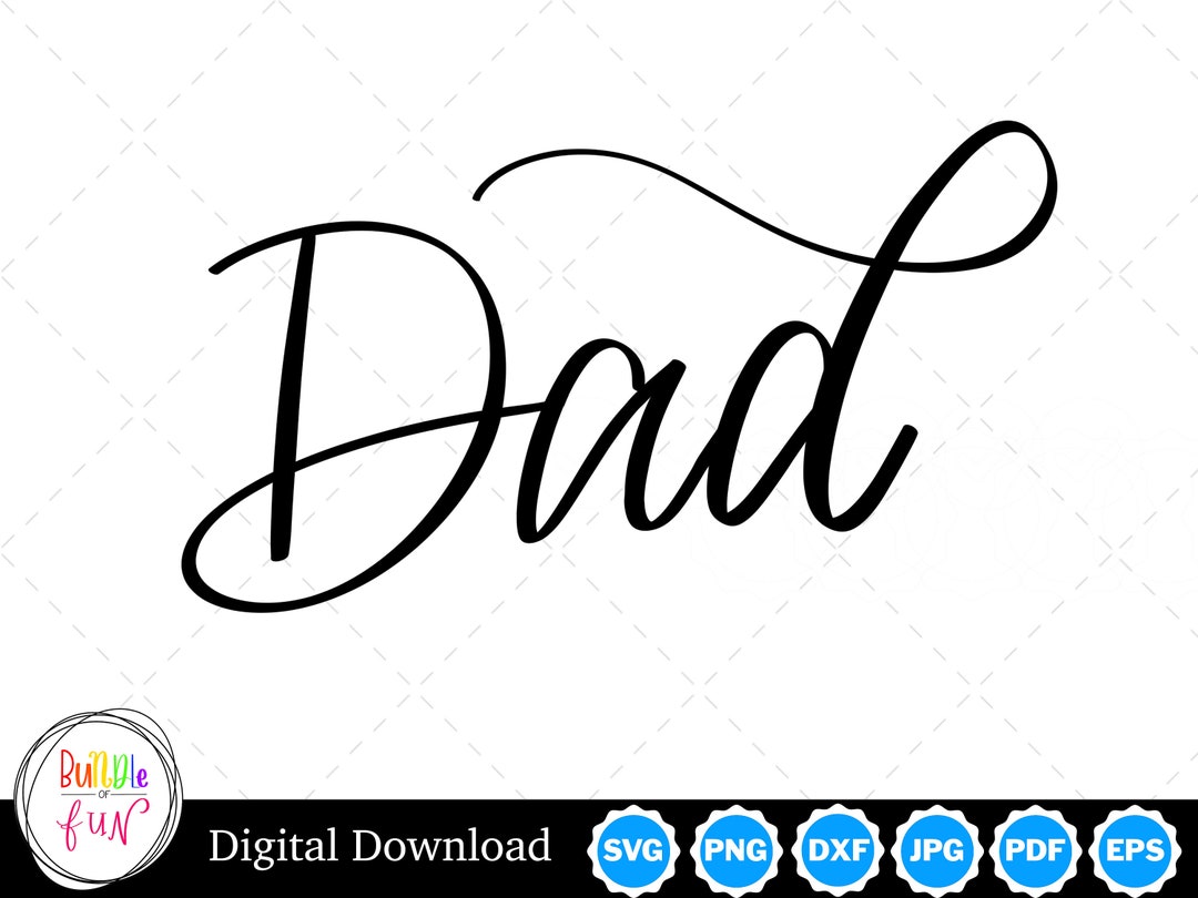 Cursive Script Dad Handwritten Vector Image Cut Files With SVG, Eps ...