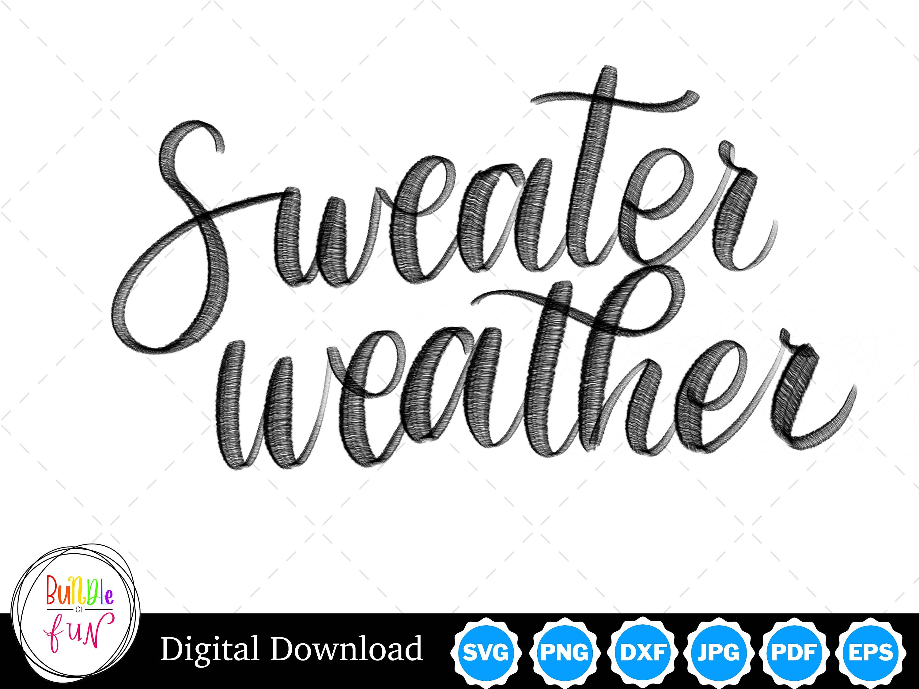 Cursive Script Sweater Weather Handwritten Vector Image Cut Files With ...