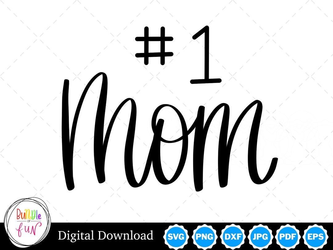 Cursive Script Number One Mom Handwritten Vector Image Cut Files With ...