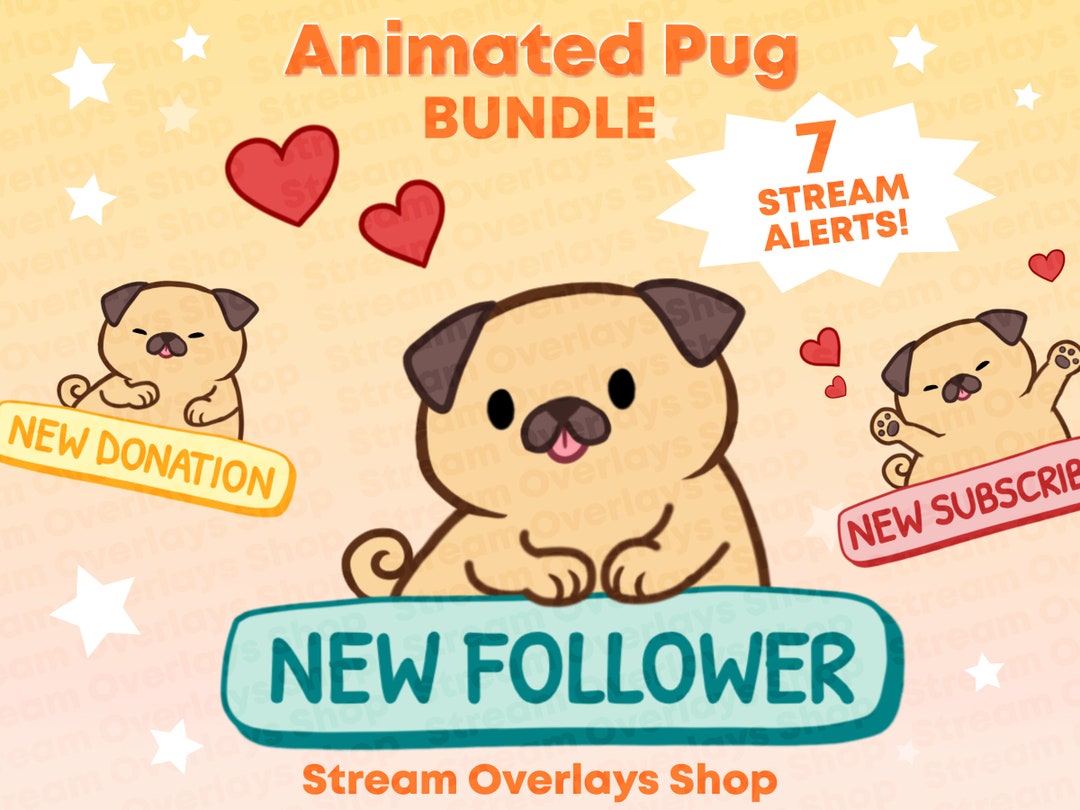 Twitch Alerts Animated Cute Pug Dog - 7 Animation Bundle for Your ...