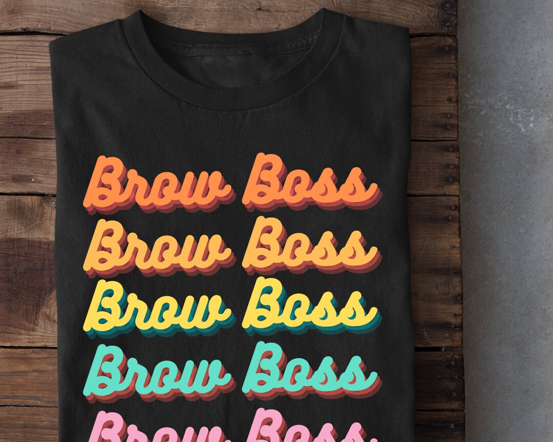 Brow Boss T-shirt, Retro Brow Babe Tshirt, Brow Babe Shirt, Brow Tee ...
