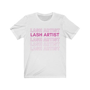 Lash Artist Tshirt, Lash Tech Shirt, Lashes Shirt, Lash Tech Gift, Lash ...