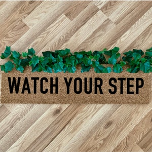 Watch Your Step Skinny Doormat | Narrow Doormat | Mini Doormat ...