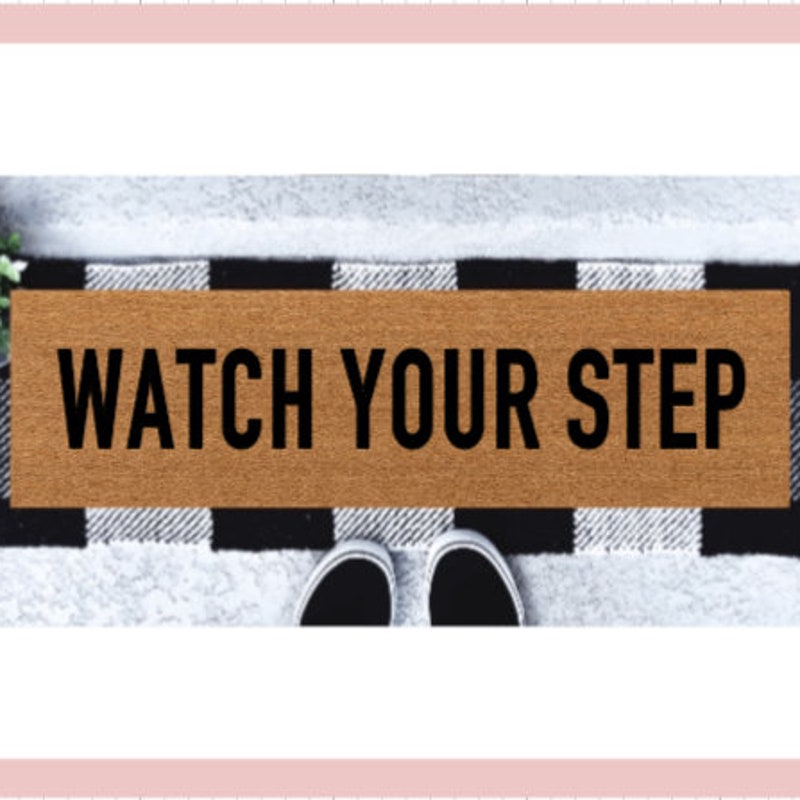 Watch Your Step - Etsy