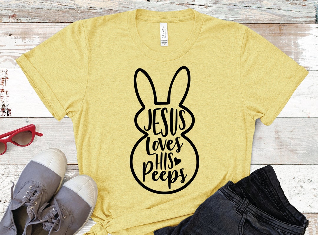 Jesus Loves His Peeps Easter Sunday Sabbath Christian -png, SVG, DXF ...