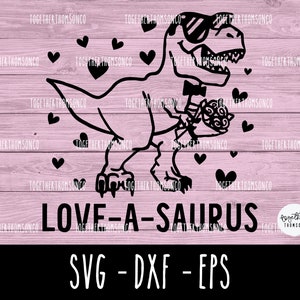 Dinosaur Valentine Lovesaurus Loveasaurus Love-a-saurus Toddler Kid-svg ...