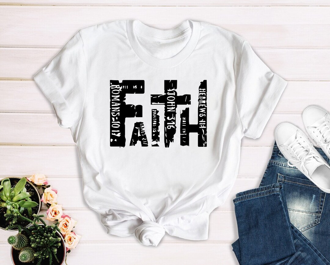 Faith Shirt,christian Shirt, Bible Verse T-shirt, Religious Outfit,love ...