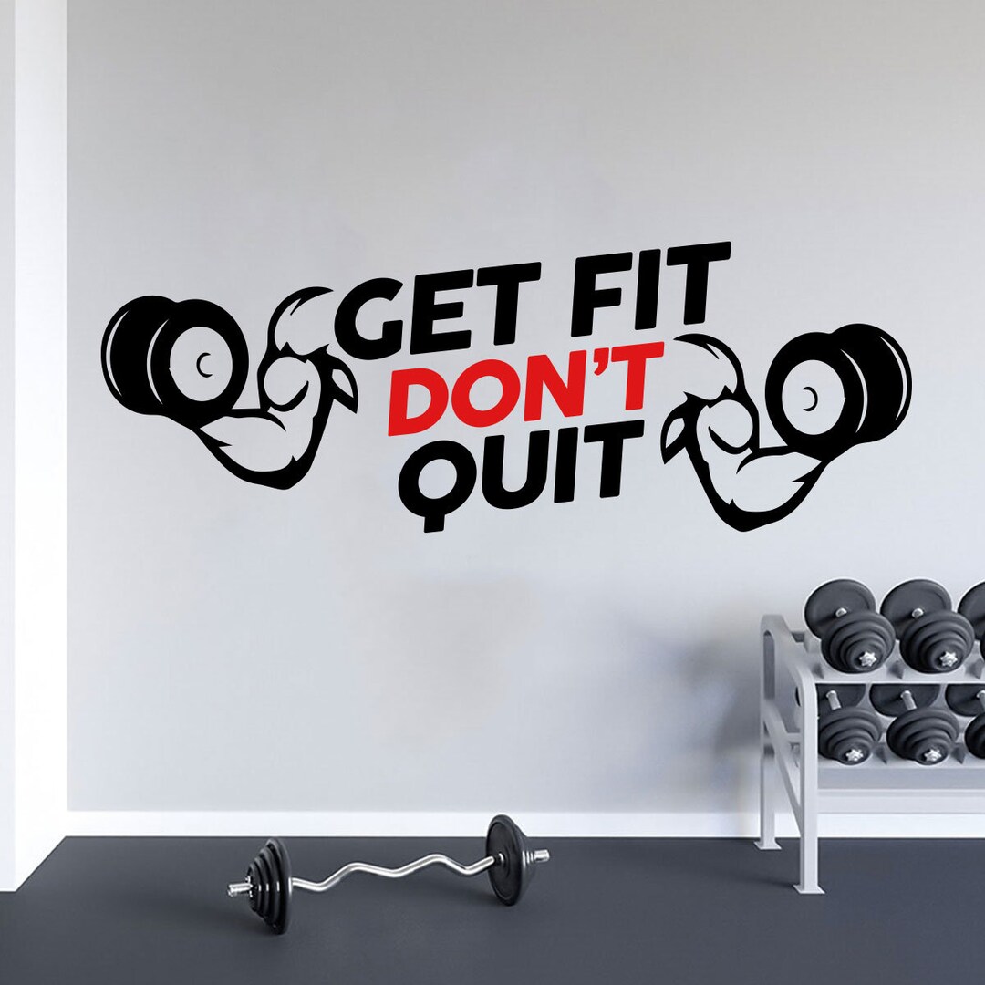 Get Fit Dont Quit Home Gym Wall Decal Home Gym Vinyl Wall Sticker Gym