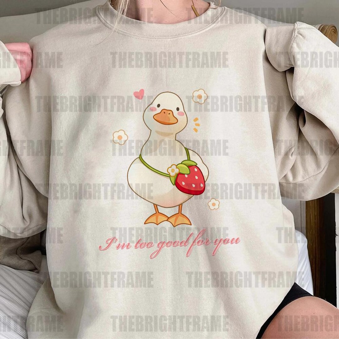 Im Too Good for You Cute Duck Png,funny Trending Digital File, Design ...