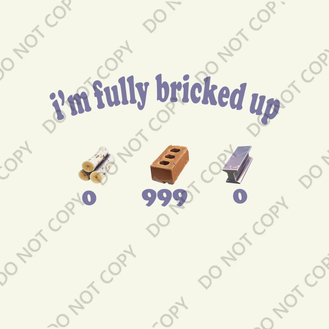 Im Fully Bricked up PNG, Fully Bricked up Funny Game, Trending Digital ...