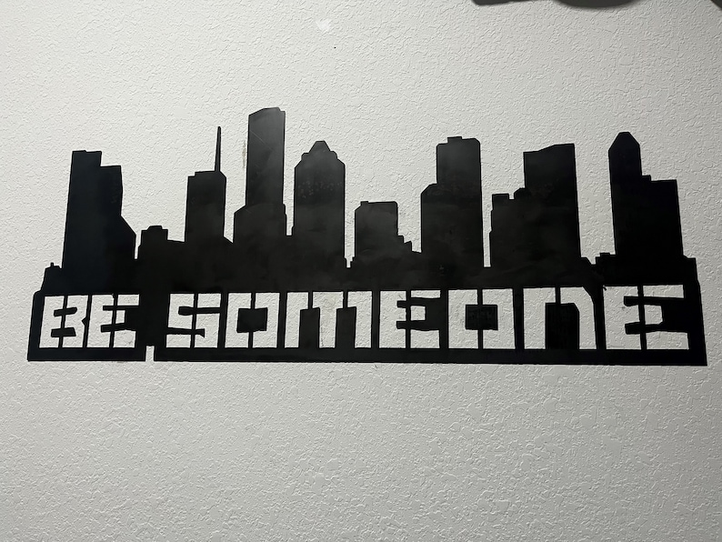 Houston TX Be Someone Skyline Dxf and Svg Files Digital - Etsy