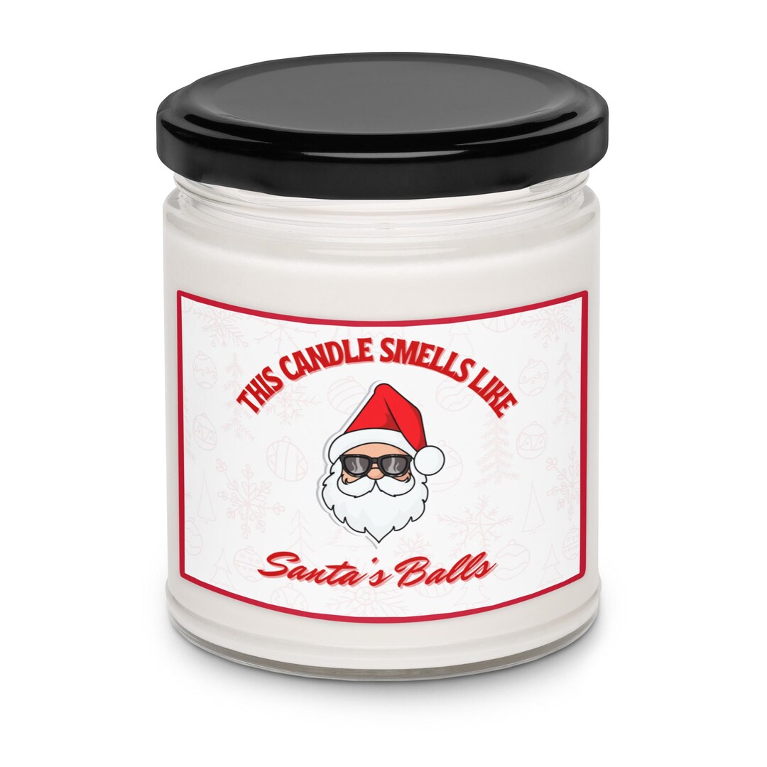 This Candle Smells Like Santa's Balls Scented Soy Candle - Etsy