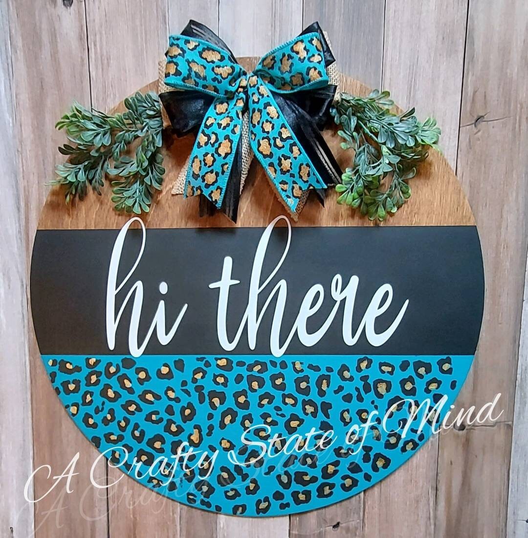 Hi Door Hanger/welcome/leopard/cheetah Print Welcome Door Hanger/fall ...