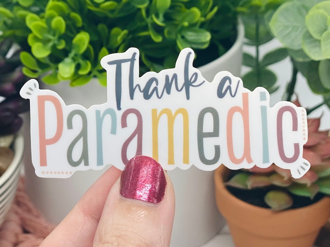 Thank a Paramedic Sticker We Love Paramedics Thank You - Etsy