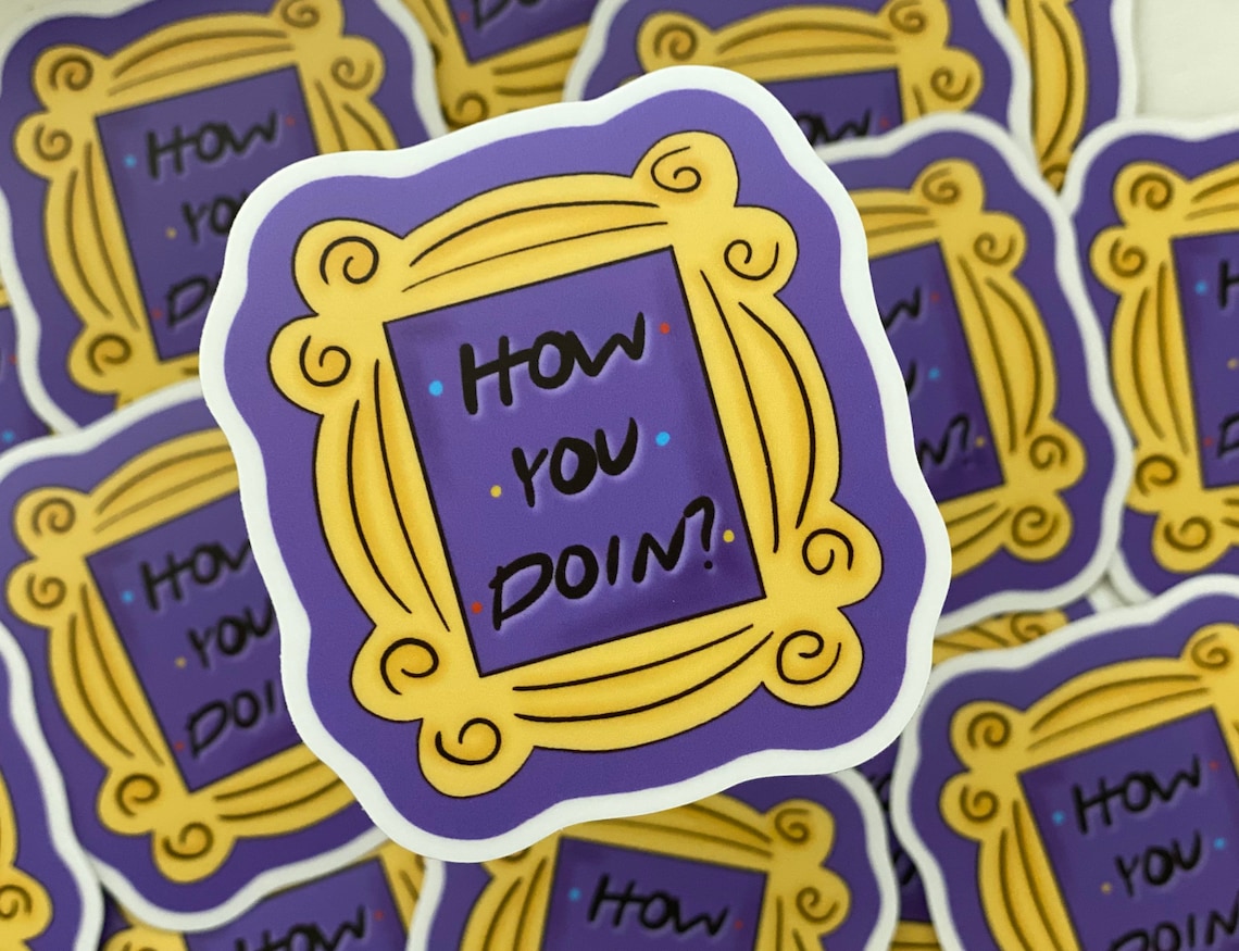 How You Doin Friends Sticker Friends quotes Joey Tribbiani | Etsy