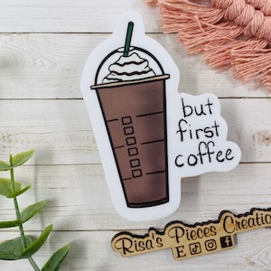 But First Coffee Sticker, Best Friend Birthday Gift for Coffee Lover ...