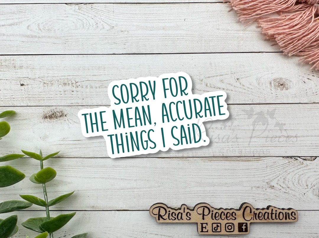 Apology Sticker, Funny Sticker for Laptop, Friend Birthday Gift, Best ...