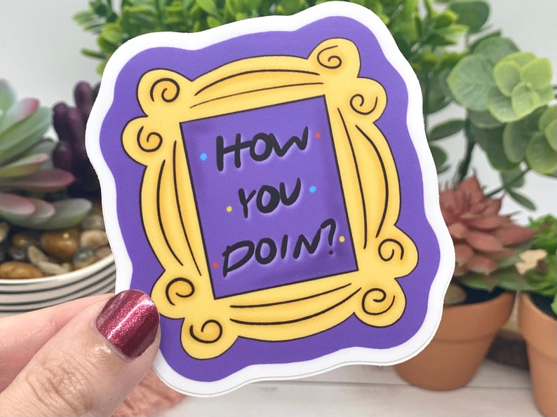 How You Doin Friends Sticker Friends Quotes Joey Tribbiani | Etsy