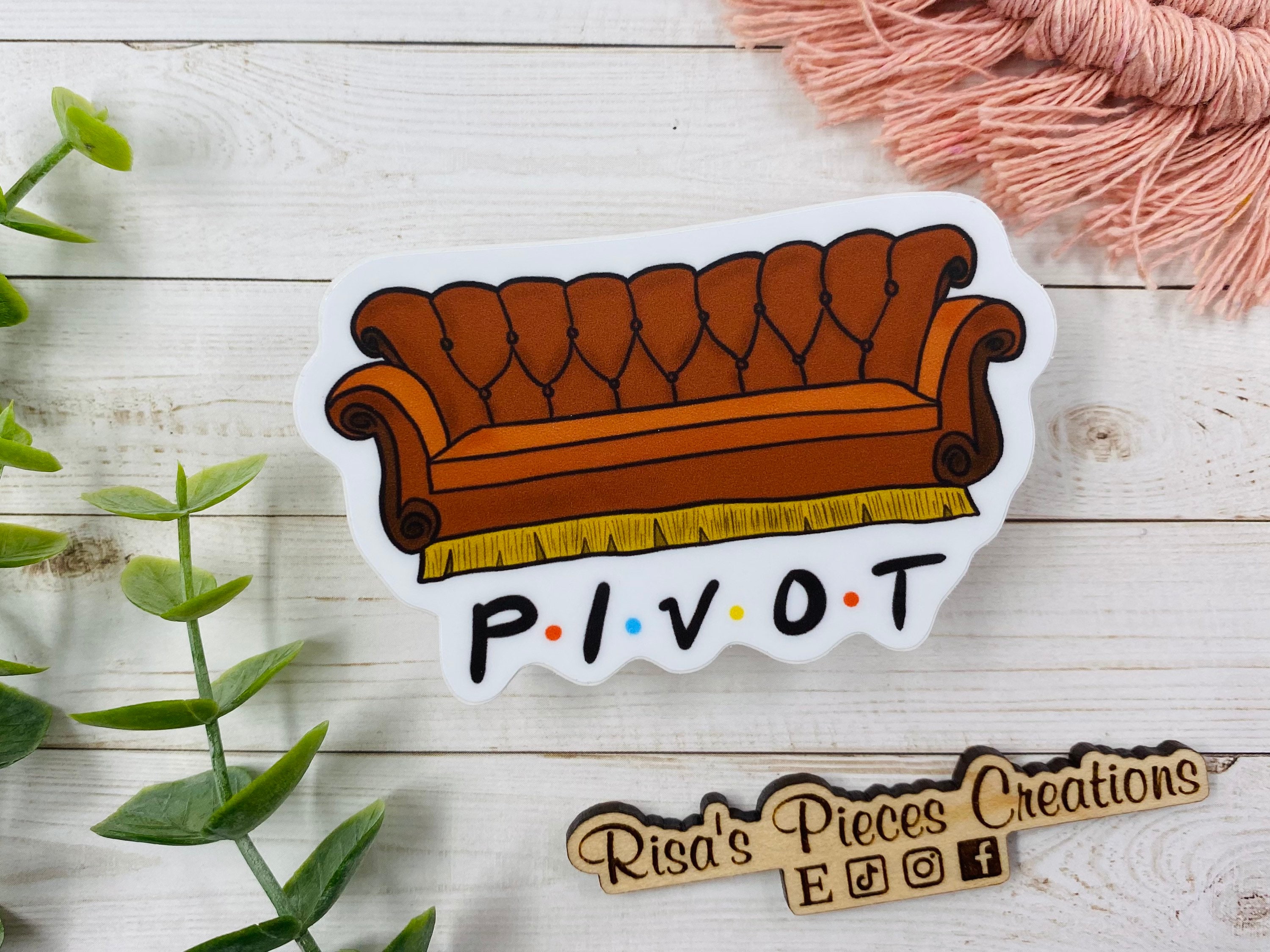 Pivot Friends Couch Sticker - Ross Geller Quote, Friends TV Show ...