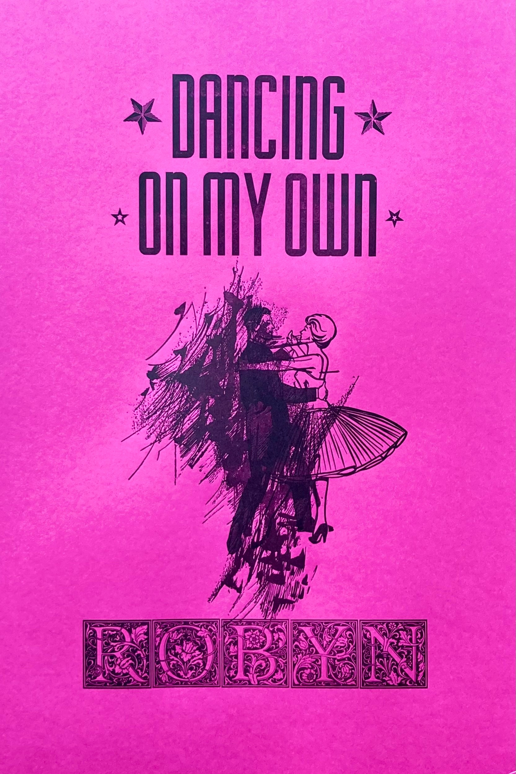 Robyn Poster - Dancing on My Own - 12.5 in by 19 In - Etsy