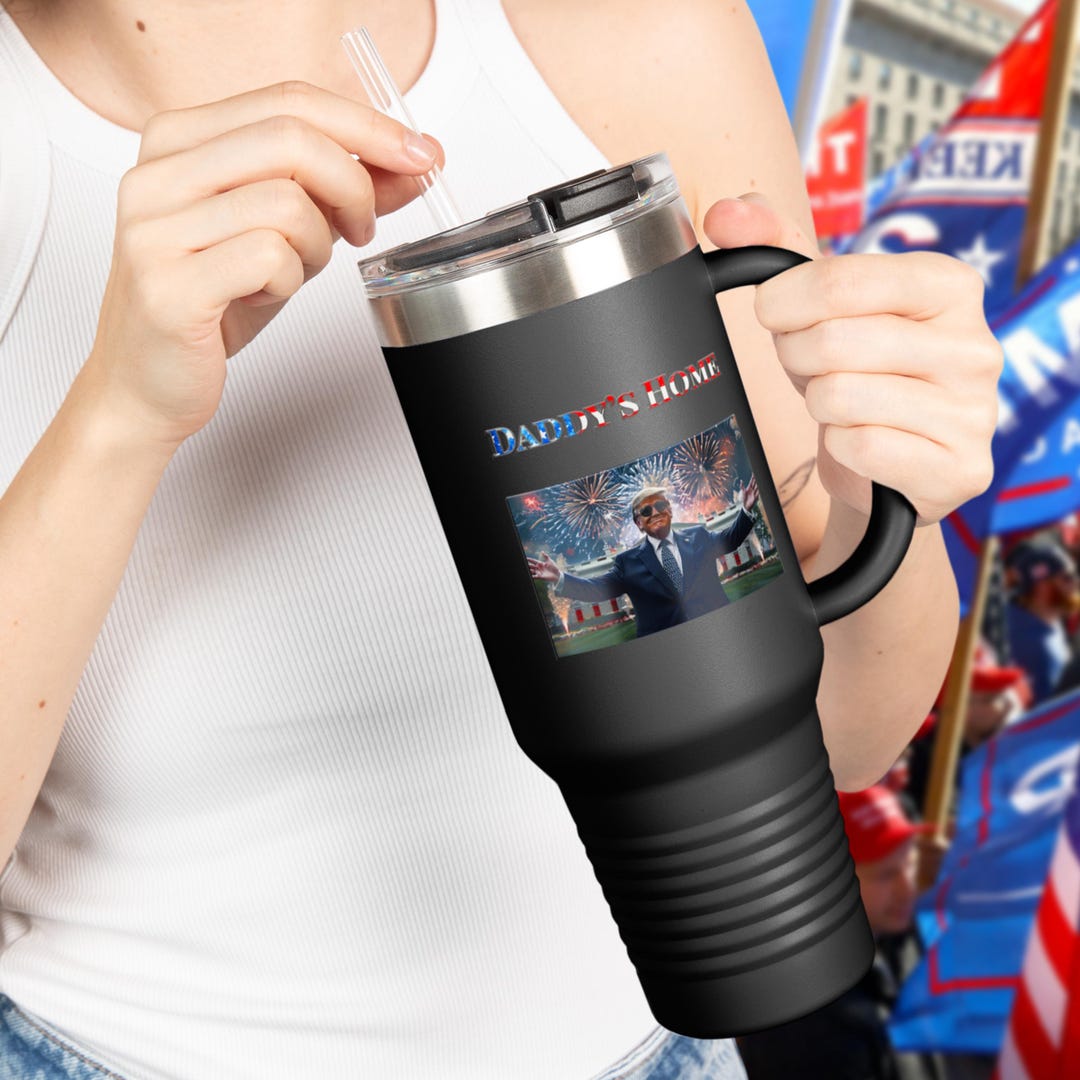 Travel Mug, President Trump Inauguration Day 2025 Daddy's Home Design ...