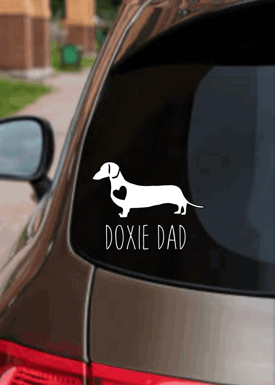 Doxie Dad Vinyl Decal Dachshund Decal Car Decal - Etsy