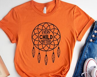 Orange Shirt Day, Every Child Matters T-shirt, Awareness for Indigenous ...